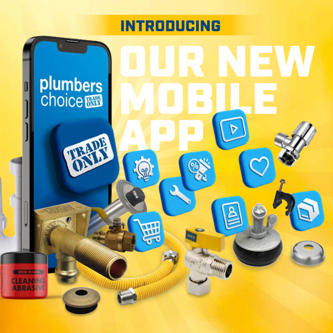 Get Our New App Here! - Plumbers Choice